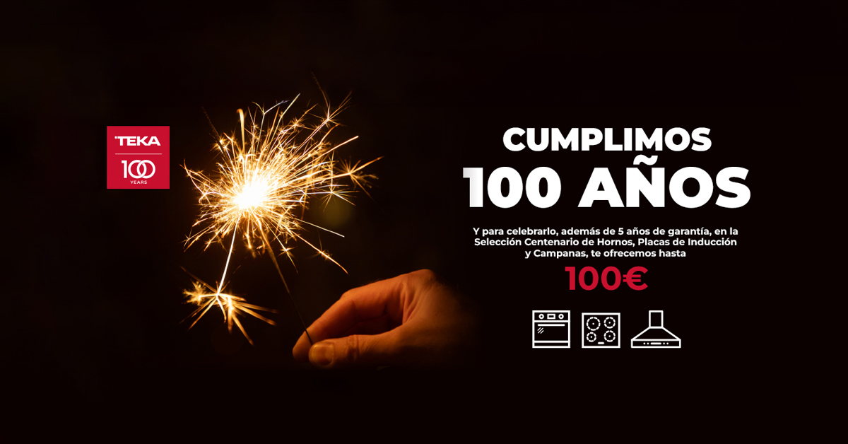 Teka celebra su centenario con un reembolso de hasta 100€